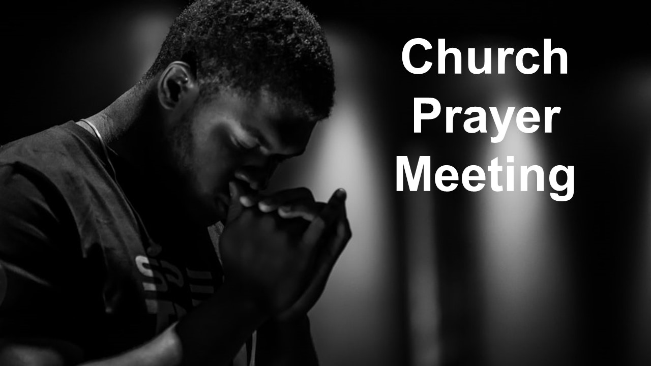 Church Prayer Meeting – St John the Evangelist Bromley